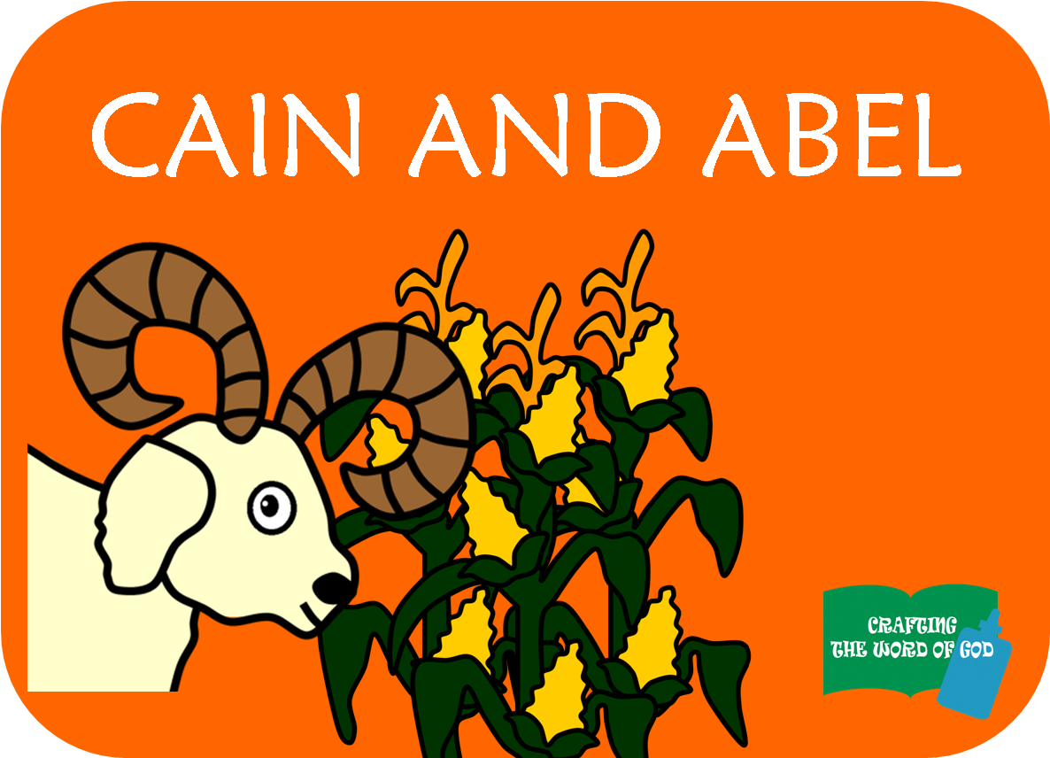 Cain And Abel Lesson « Crafting The Word Of God