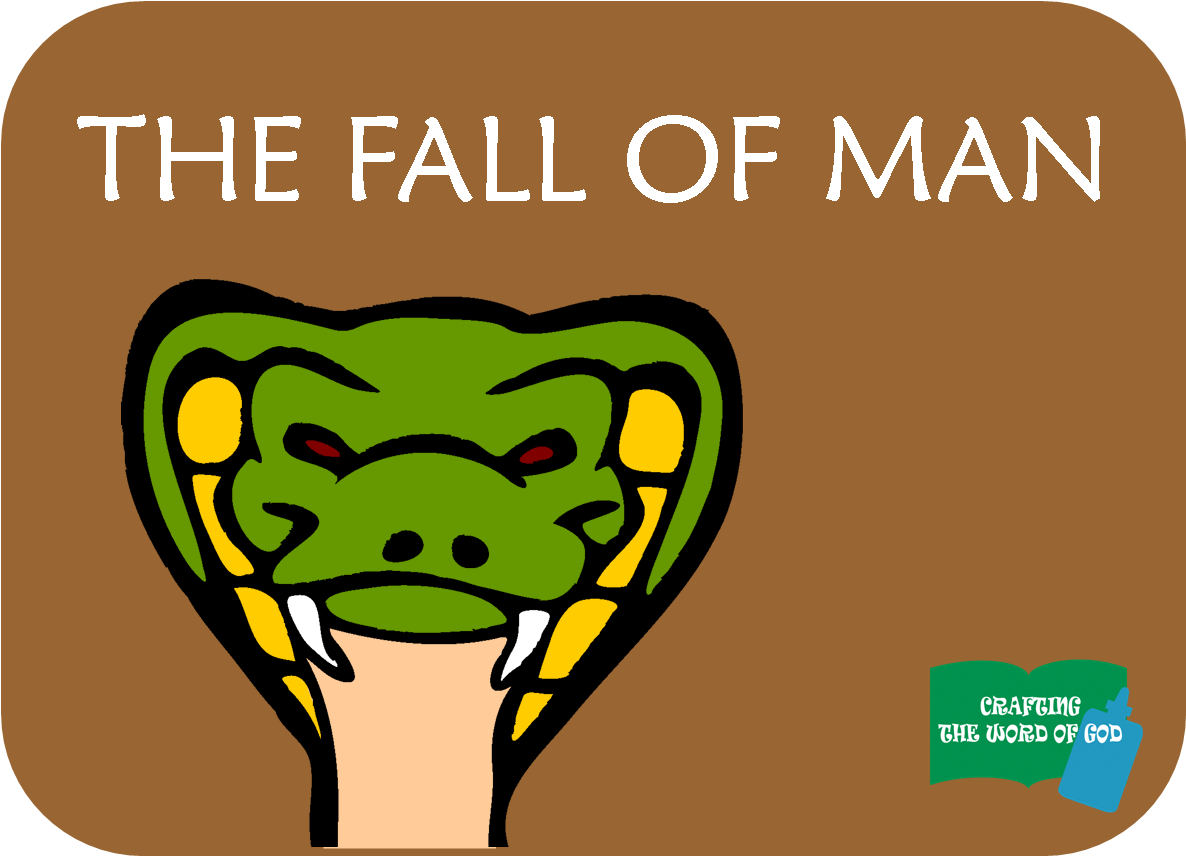The Fall Of Man Lesson « Crafting The Word Of God