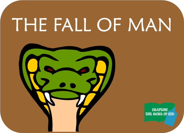 The Fall Of Man Lesson « Crafting The Word Of God